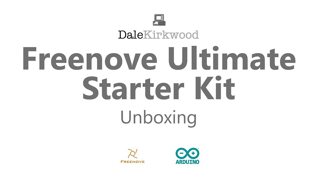 Freenove Ultimate Starter Kit Unboxing - Products and Services ...