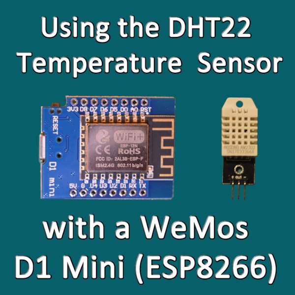 WeMos D1 R2 & DHT22 (AM2302) problem - General Guidance - Arduino Forum
