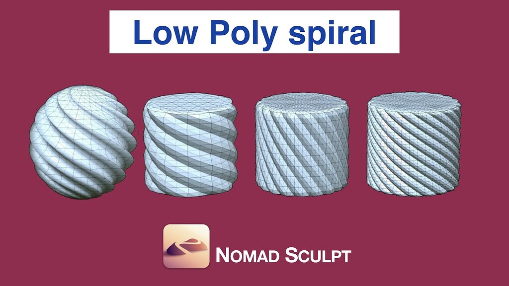 Low poly spiral - Nomad Sculpt Tutorial 💯 - Tips, Tutorials and Help - Nomad Sculpt