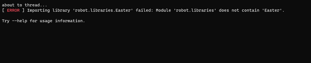 My window EXE keeps showing this error - Robot Framework - Robot Framework