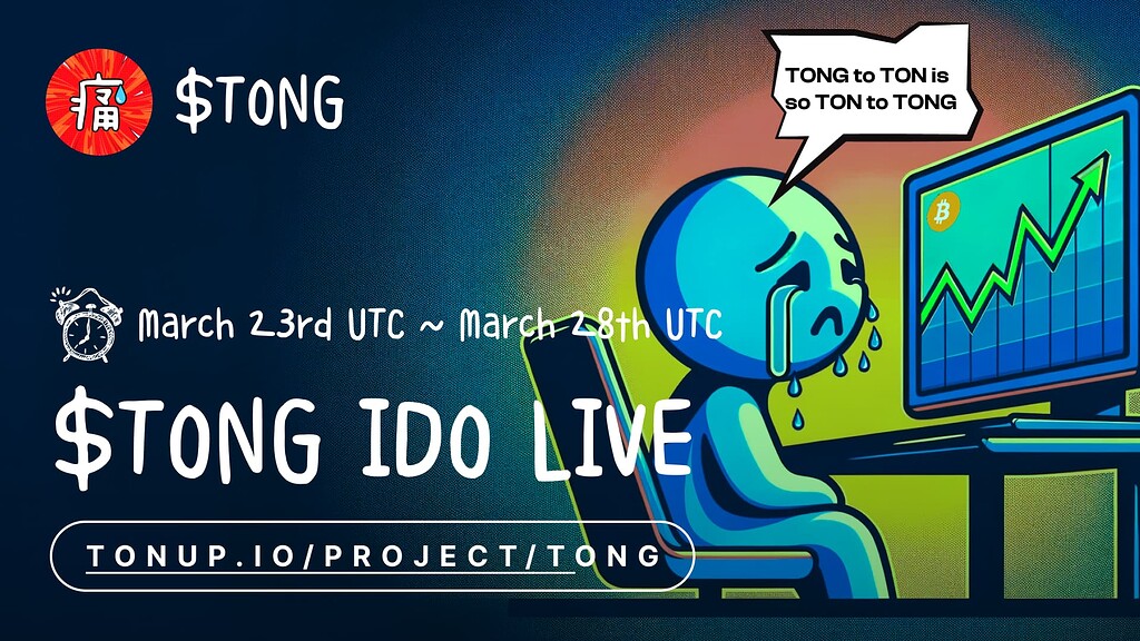 All You Need to Know about $TONG IDO on TonUPx - General - TonUP Community