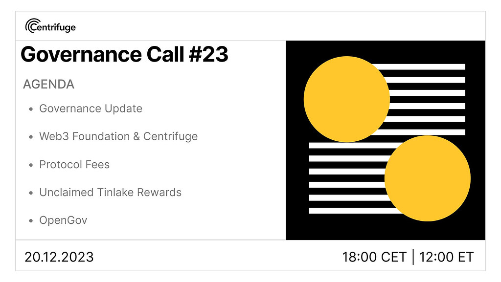 Centrifuge Governance Call #23 | 2023-12-20 - Announcements - Centrifuge Governance Forum