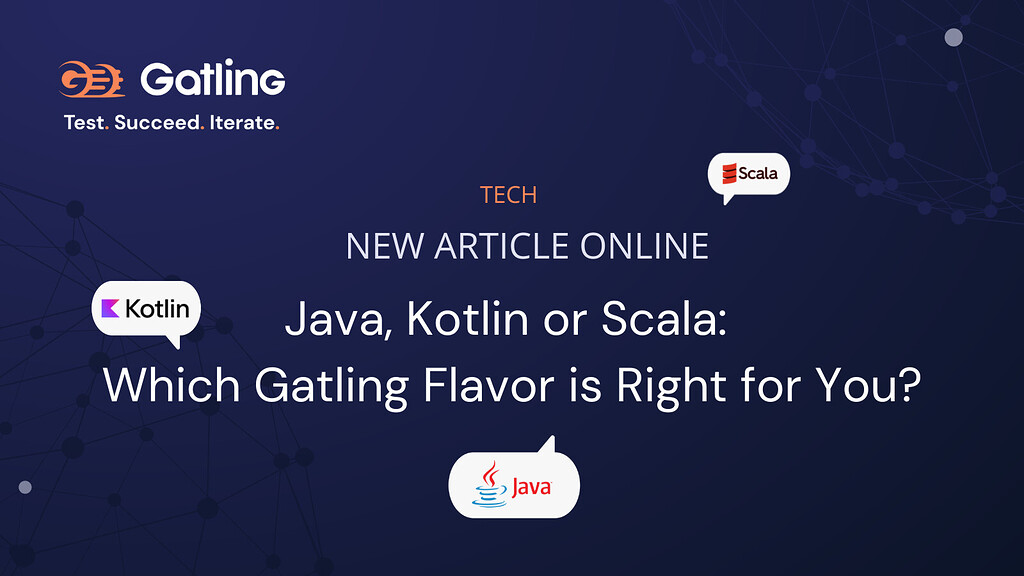 Blog | Java, Kotlin or Scala, which Gatling flavor is right for you ...