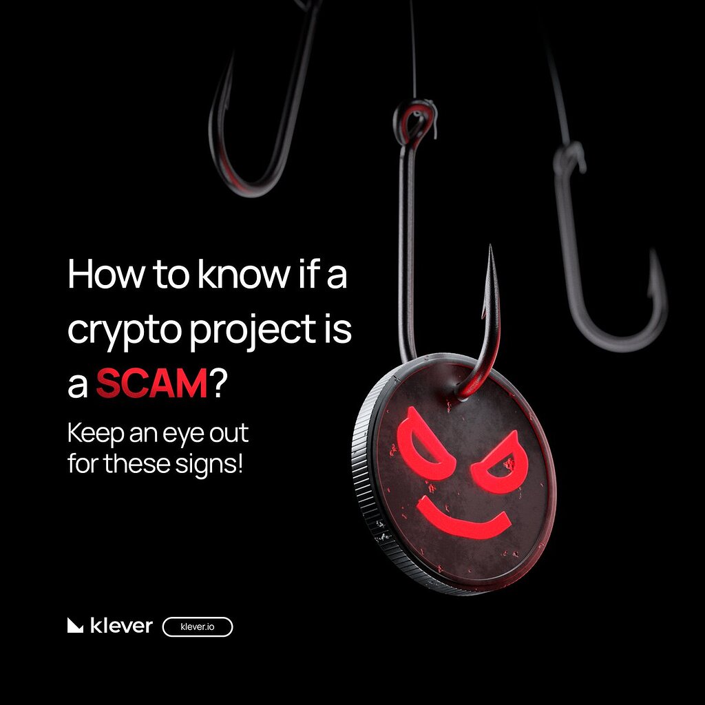 How can you tell if a crypto project is a scam? - General Discussions - Klever
