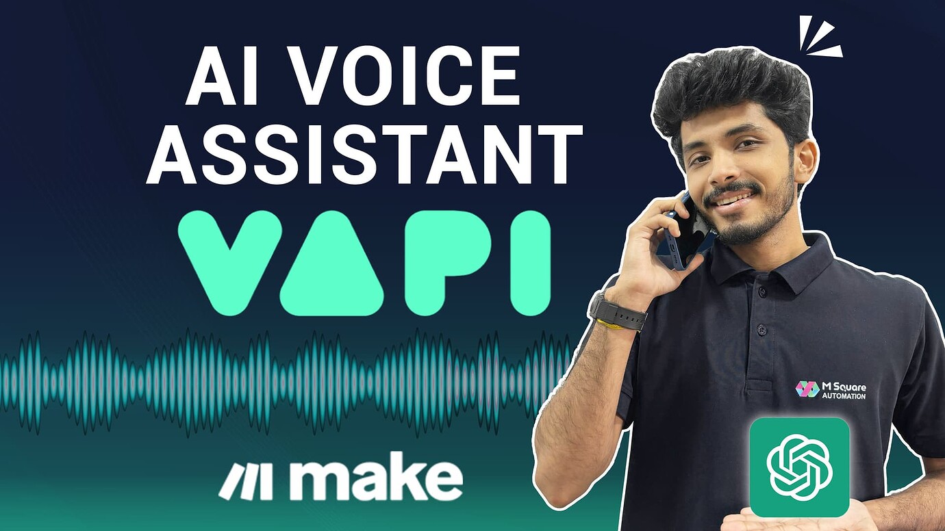 Creating The Best AI Voice Assistant With Vapi x Make - Showcase - Make Community