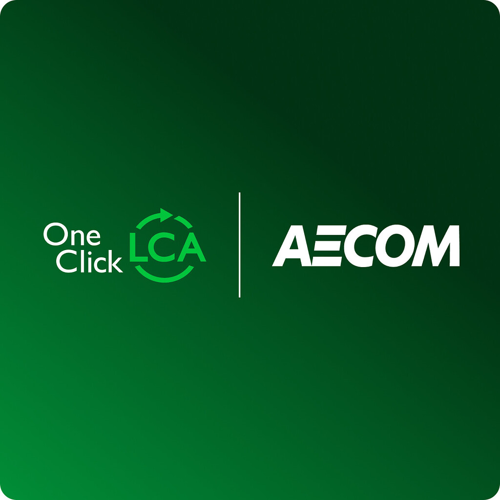 One Click LCA and AECOM partner to drive decarbonization across ...