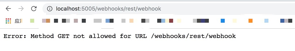 Error: Method GET not allowed for URL /webhooks/rest/webhook - Getting ... Error: Method GET not allowed for URL /webhooks/rest/webhook - Getting ...