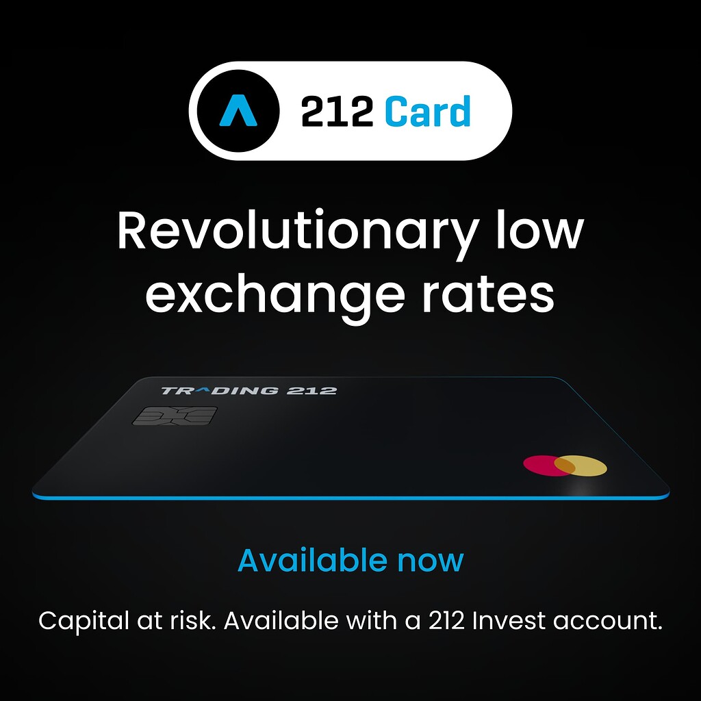The 212 card is now available to all UK residents! - 📰 What's new - Trading 212 Community