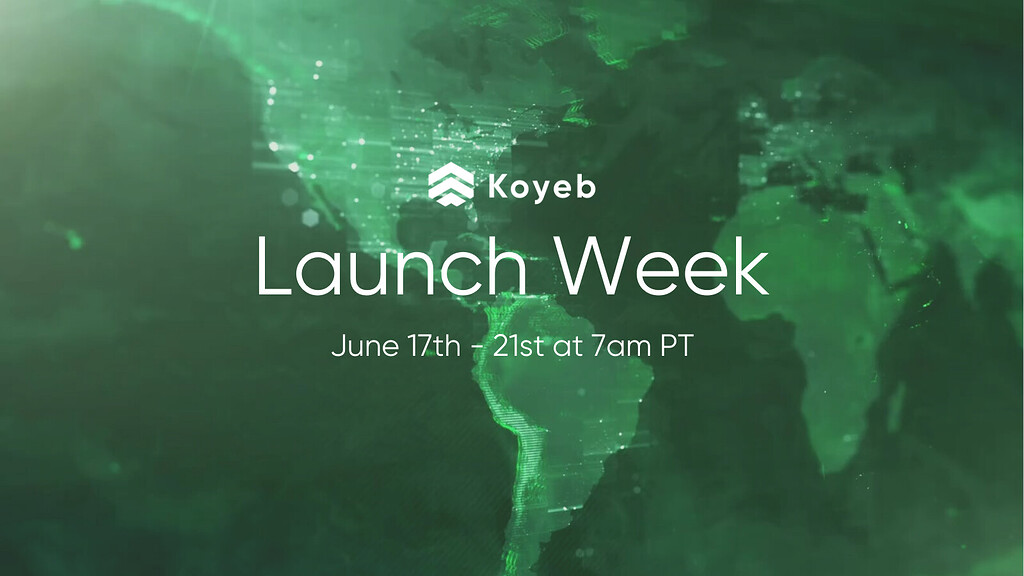 Changelog #61 - Launch Week recap, new Service overview, and more - Announcements - Koyeb Community