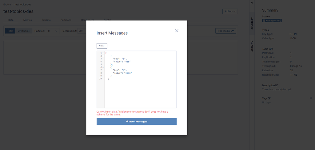 How To Insert Messages Into A Kafka Topic Via Lenses Ui Getting Cannot Insert Data Message
