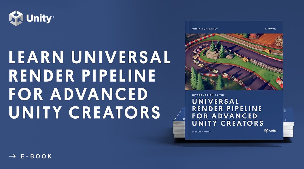 Universal Render Pipeline Resources For Experienced Unity Developers Technical Articles
