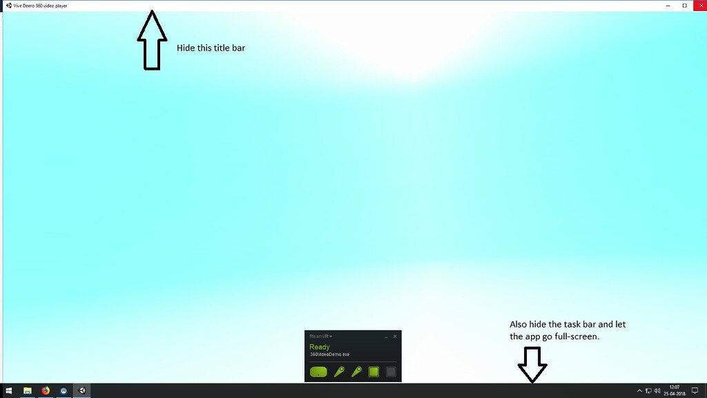 How to make app's display full screen on the monitor for HTC Vive app? - Questions & Answers ...