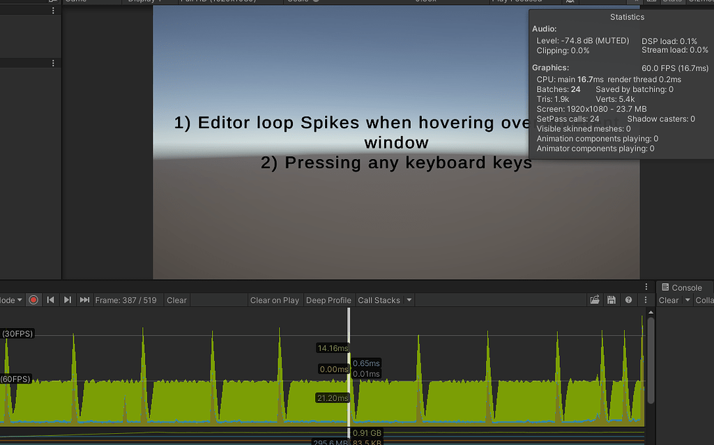 Editor lag spikes in play mode as well as when pressing button (With screens and video) - Unity ...