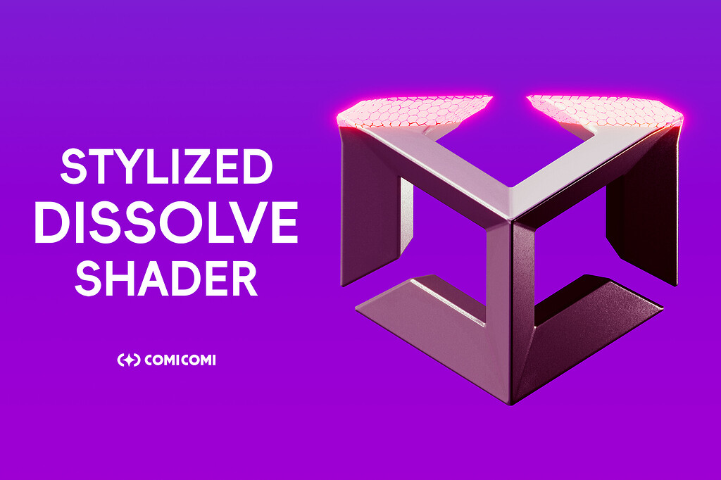 【RELEASED】 Stylized Dissolve Shader – Shader - Community Showcases - Unity Discussions