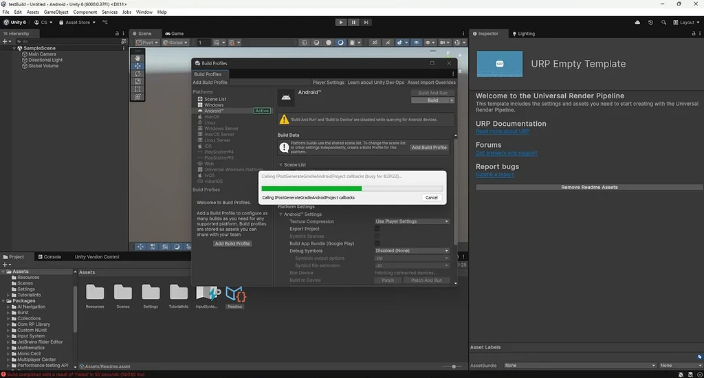 Stuck on Calling IPostGenerateGradleAndroidProject callbacks for 8+ hours in Unity 6.37f1 ...