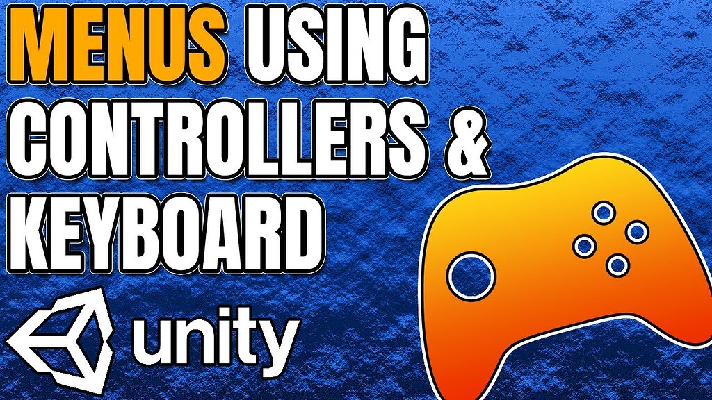 Navigation between menus with a controller? - Unity Engine - Unity ...