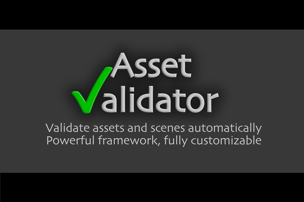 [RELEASED] Asset Validator - Community Showcases - Unity Discussions