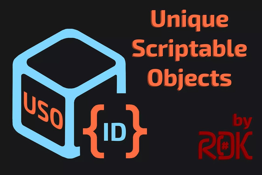 [RELEASED] Unique Scriptable Objects - Community Showcases - Unity Discussions