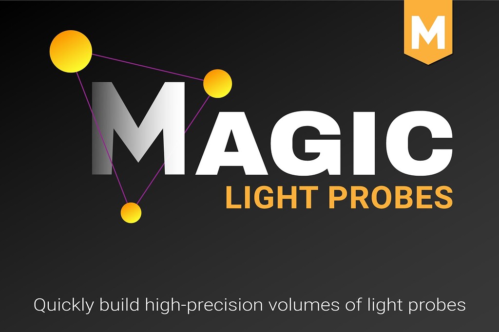 [RELEASED] Magic Light Probes - High Precision Light Probe Generator ...