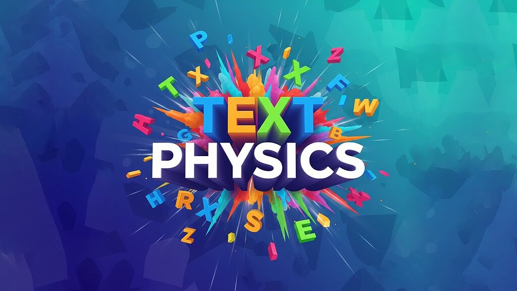 [RELEASED] Text Physics - Dynamic & Interactive 2D Text - Community Showcases - Unity Discussions