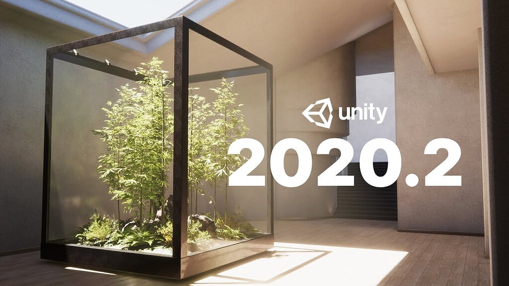 Unity 2020.2 Is Now Available - News & General Discussion - Unity ...