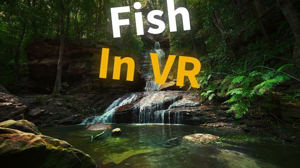 [30% Discount] Fish In VR - A complete physics-driven VR fishing ...