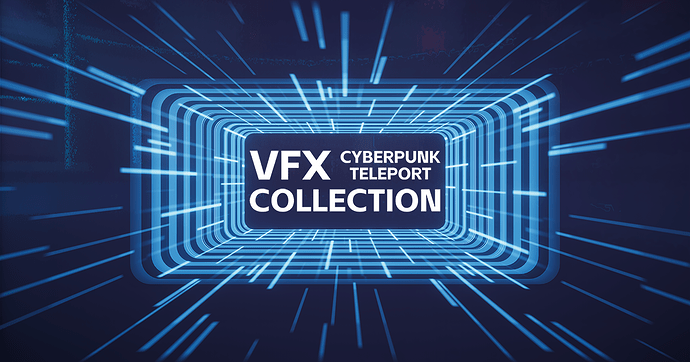 【RELEASED】 Cyberpunk Teleport VFX Collection - Shader based VFX - Community Showcases - Unity ...