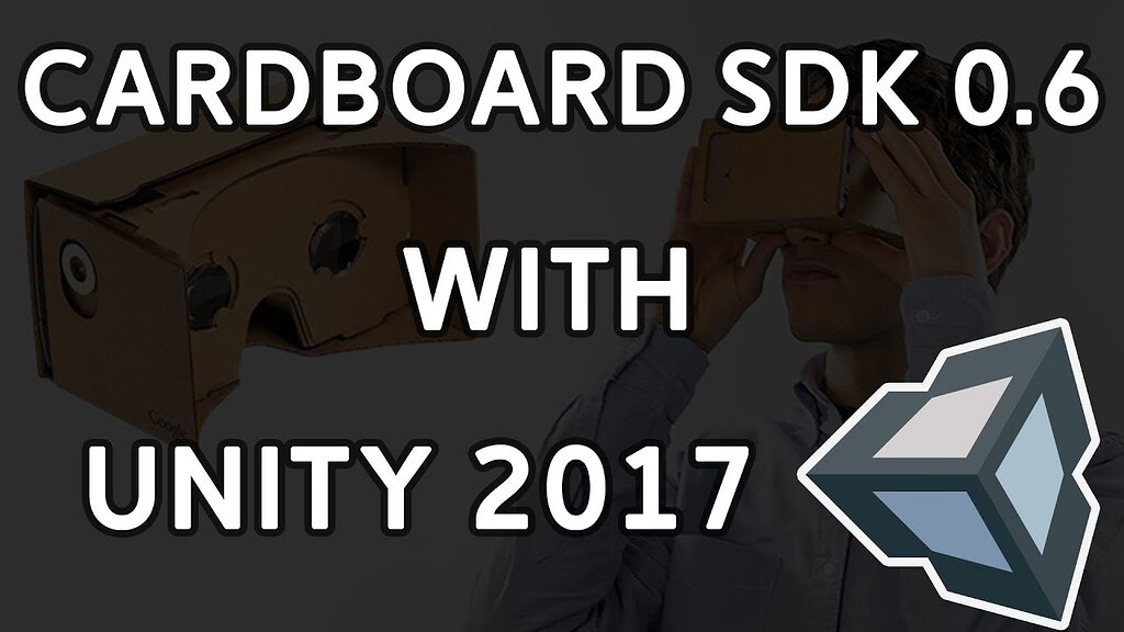 [Tutorial] Building a VR Game for Google Play w/ Cardboard SDK 0.6 - Unity Engine - Unity ...