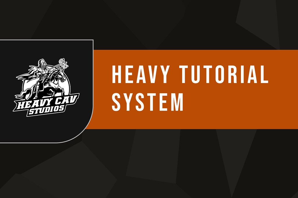 [RELEASED] Heavy Tutorial System – No-Code In-Game Tutorial Framework - Community Showcases ...