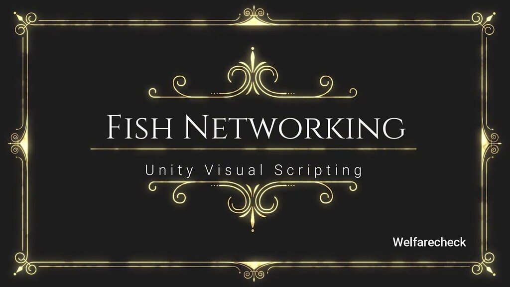 Fish Networking and Visual Scripting - Unity Engine - Unity Discussions