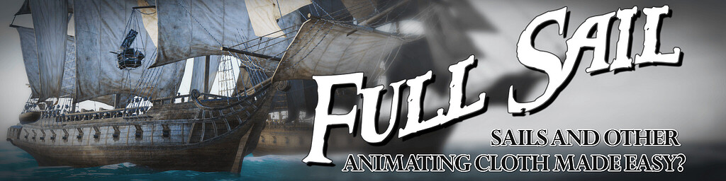 [New Release] Full Sail - Animated ships sail and other cloth objects ...