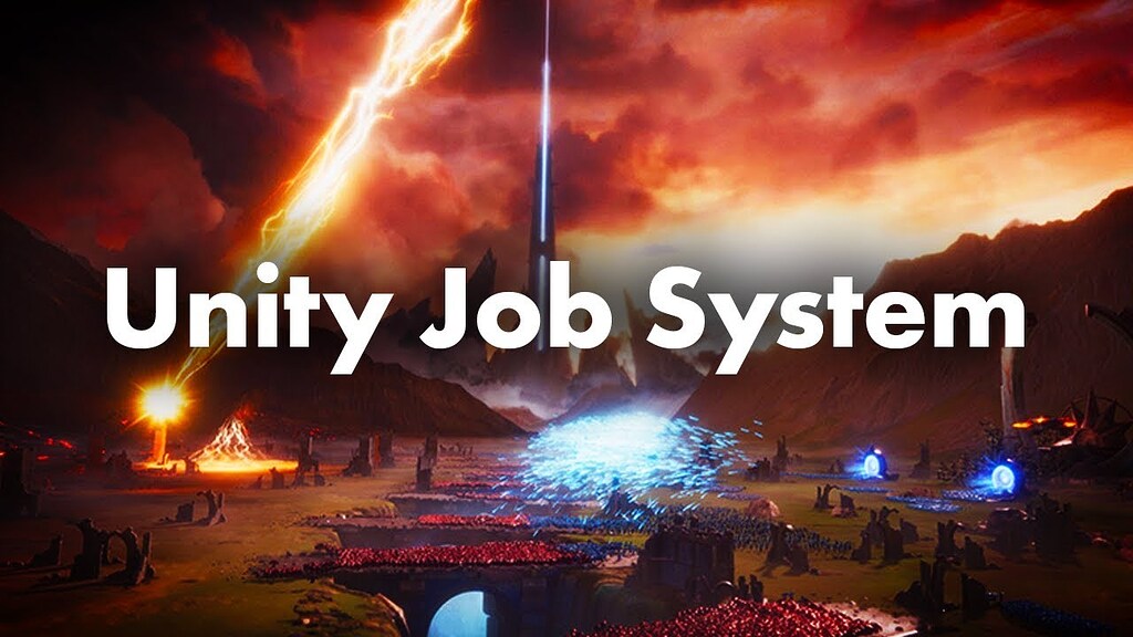 Looking for feedback on my Unity Job System explanation video - Unity Engine - Unity Discussions