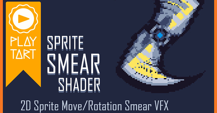 [RELEASED] SpriteSmearShader - Procedural smear VFX shader for 2D ...