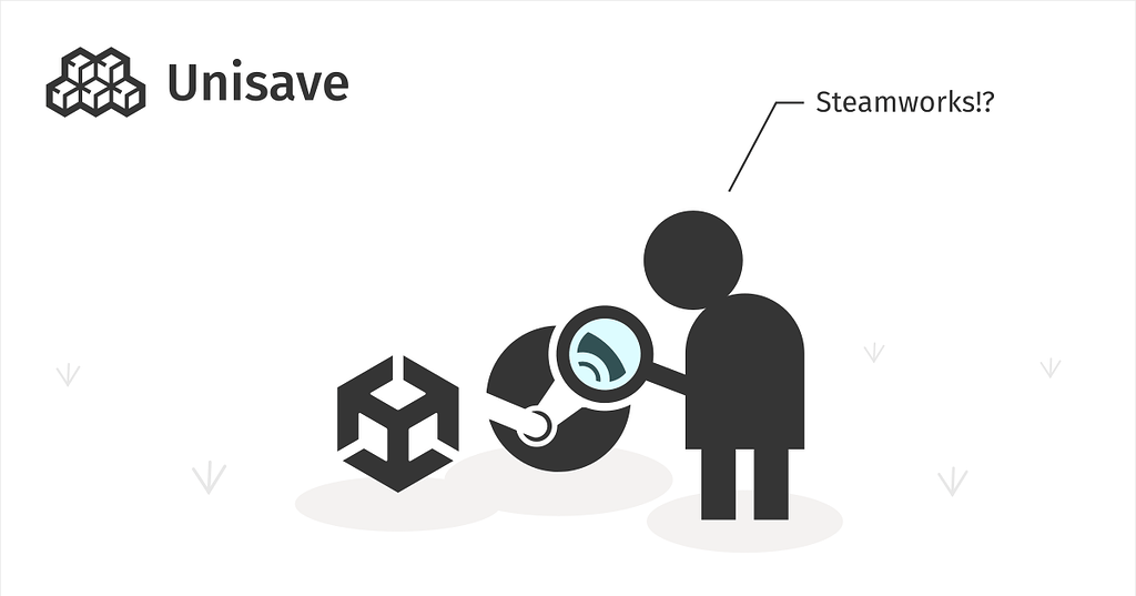 [Tutorial]: Installing Steamworks in Unity - Learn Content - Unity Discussions