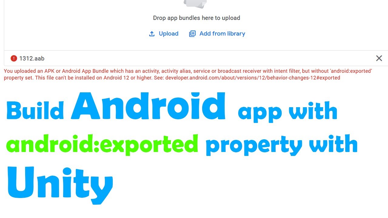 PlayStore android:exported - Unity Engine - Unity Discussions