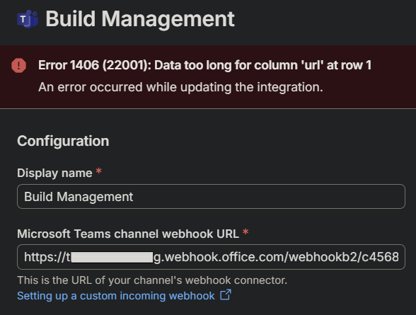 Teams Webhook: Error 1406 (22001): Data too long for column 'url' at row 1 - Unity Services ...